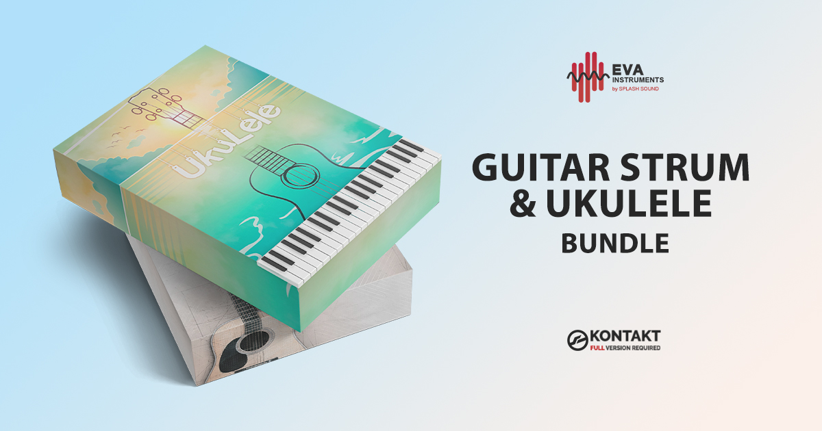 Guitar Strum & Ukulele Bundle | Acoustic Sounds for KONTAKT